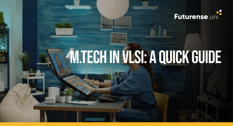 A Quick Guide in M.Tech in VLSI